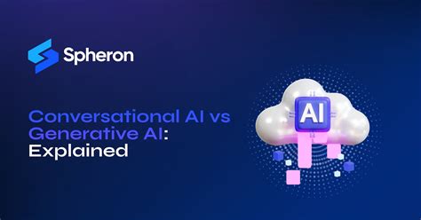 Conversational Ai Vs Generative Ai Explained
