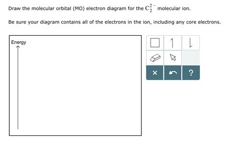 Solved Draw The Molecular Orbital Mo Electron Diagram For