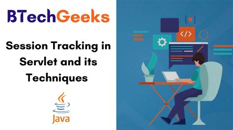 Session Tracking In Servlet And Its Techniques Session Tracking