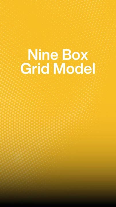 How The Nine Box Grid Helps Talent Management And Succession Planning Chrmp Posted On The