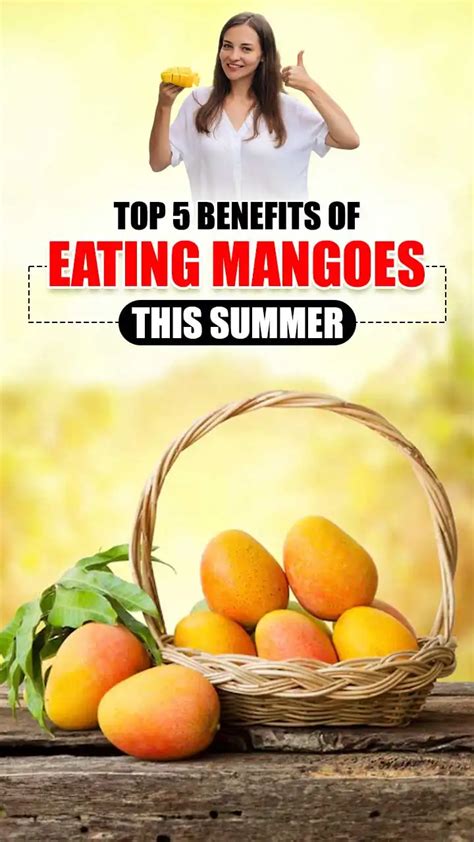 5 Health Benefits Of Eating Mangoes In Summer