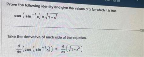 Answered Prove The Following Identity And Give The Values Of X For