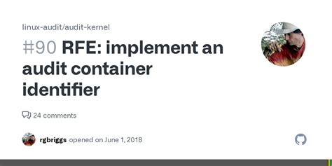rfe implement an audit container identifier · issue 90 · linux audit