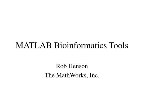 Ppt Matlab Bioinformatics Tools Powerpoint Presentation Free Download Id950265