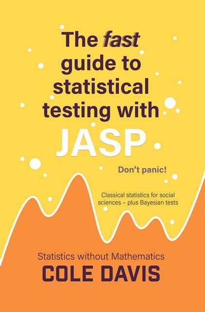 Features The Fast Guide To Statistical Testing With Jasp