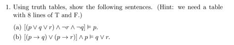 Solved Using Truth Tables Show The Following Sentences