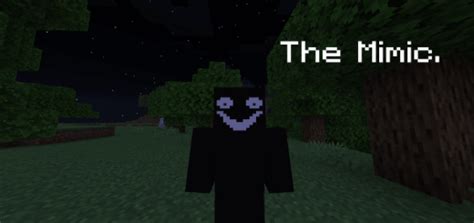 The Mimic Minecraft Addon