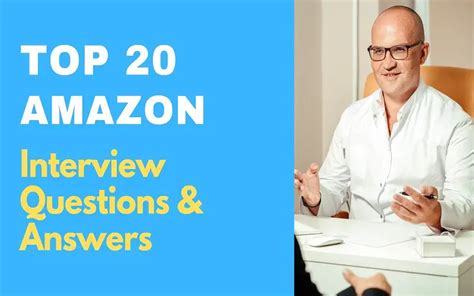 Top 20 Amazon Interview Questions And Answers 2025