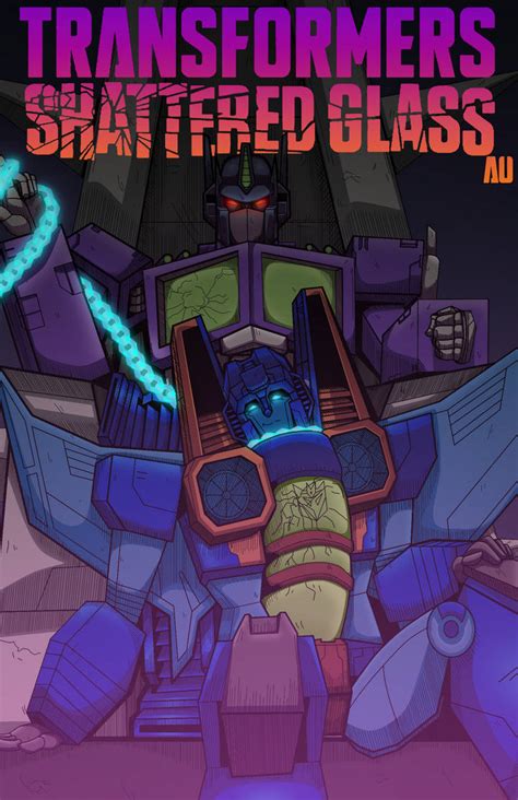 Transformers Shattered Glass Au By Cyberdraws15st168 On Deviantart