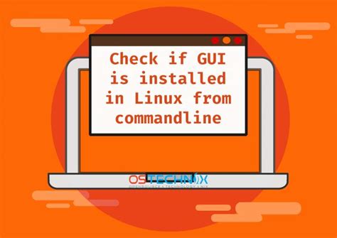 How To Check If Gui Is Installed In Linux From Commandline
