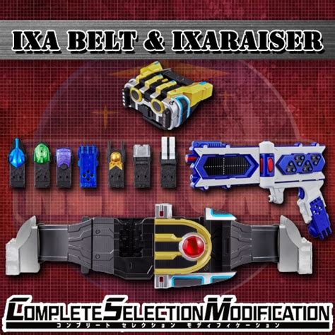 Complete Selection Modification Ixa Belt And Ixaraiser Csm Kamen Rider