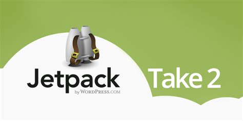 5 Reasons Why You Should Try Jetpack Again