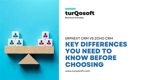 Erpnext Crm Vs Zoho Crm Key Differences You Need To Know Before Choosing Turqosoft