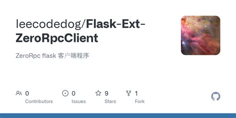 GitHub leecodedog Flask Ext ZeroRpcClient ZeroRpc flask 客户端程序