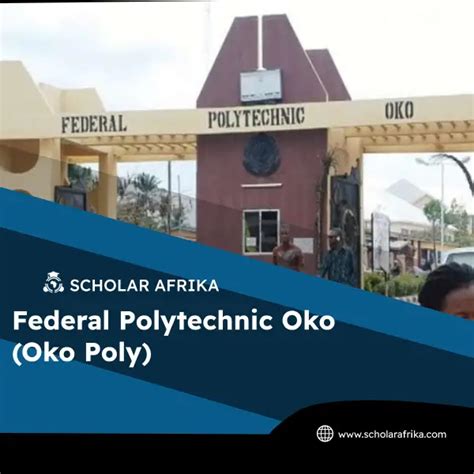 Federal Polytechnic Oko Oko Poly Admission And Scholarships