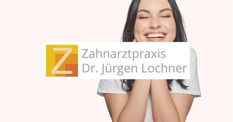 Home Zahnarztpraxis Dr Jürgen Lochner