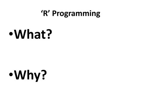 Introduction To R Programming Languagepptx