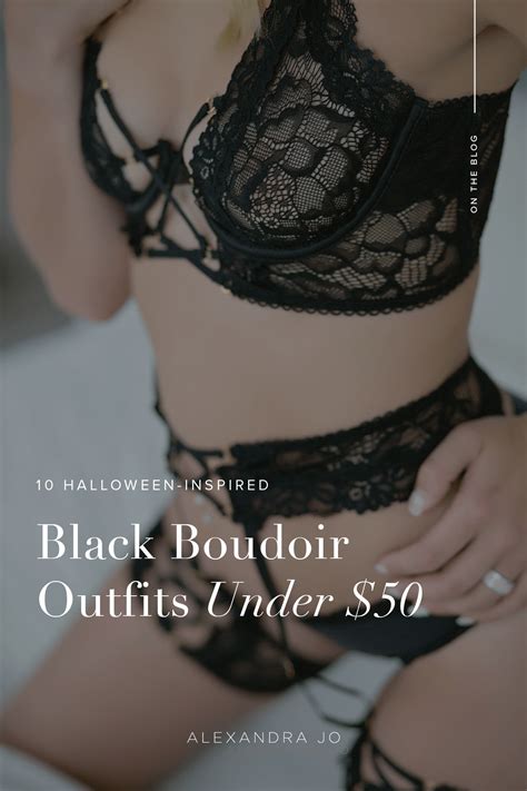 10 Black Boudoir Outfits Under 50 Alexandra Jo Photography