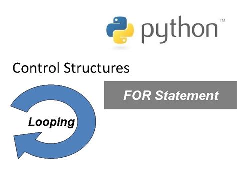 Control Structures For Statement Looping S E Q