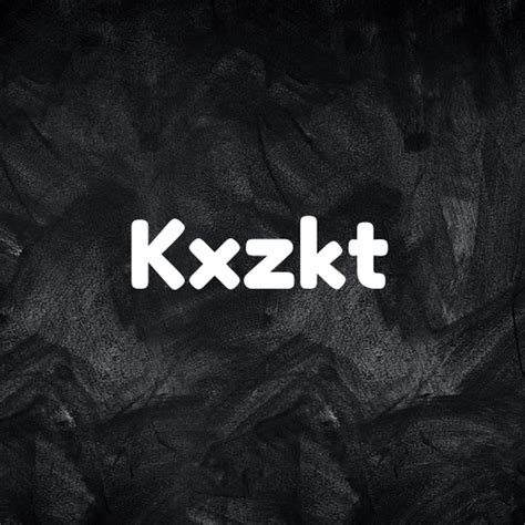Kxzkt Youtube