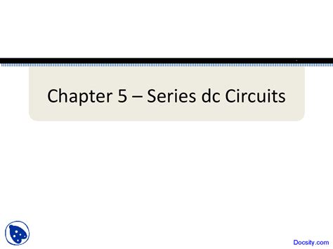 Series Dc Circuits Circuit Analysis Lecture Slides Docsity