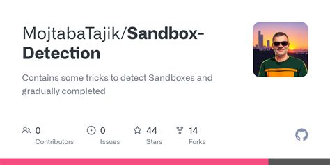 GitHub MojtabaTajik Sandbox Detection Contains Some Tricks To Detect Sandboxes And Gradually