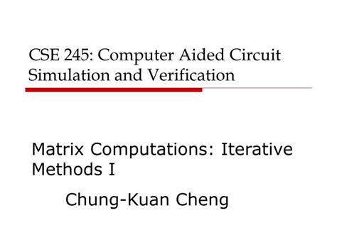 Ppt Cse 245 Computer Aided Circuit Simulation And Verification