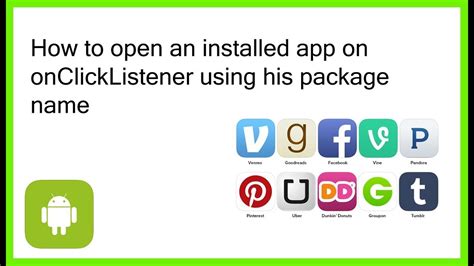 How To Open The Installed Apps On Onclicklistener Youtube