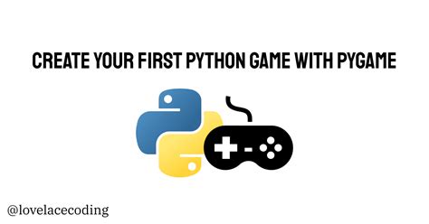 How To Build Your First Python Game