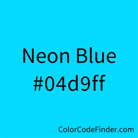 Neon Blue Color Code Is 04d9ff