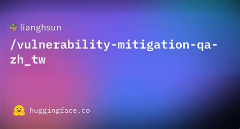 Lianghsunvulnerability Mitigation Qa Zhtw · Datasets At Hugging Face