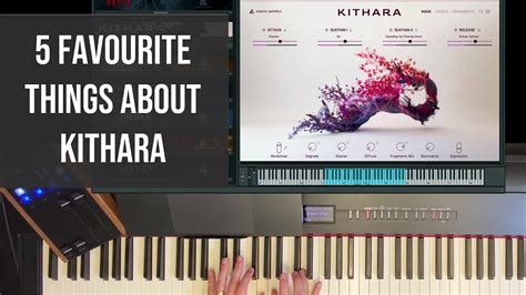 My 5 Favourite Things About Kithara From Audioimperia Youtube