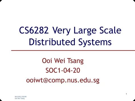 Ppt Cs6282 Very Large Scale Distributed Systems Powerpoint