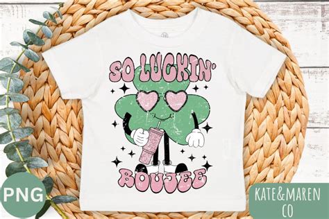 So Luckin Boujee Png St Patrick Png Retro Sublimation