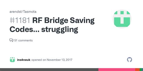 Rf Bridge Saving Codes Struggling · Issue 1181 · Arendsttasmota