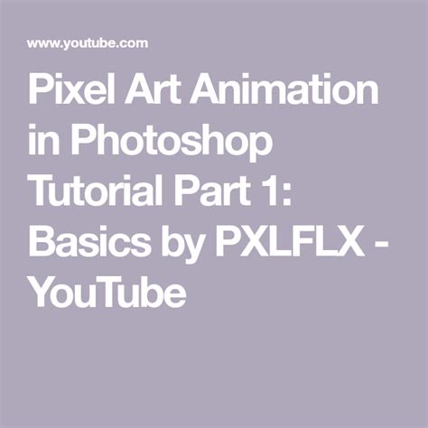 Pixel Art Animation In Photoshop Tutorial Part 1 Basics By Pxlflx Youtube Photoshop