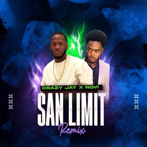 Stream Gouyad San Limit Crazy Jay X Novi Remix By ♕djcrazy Jay
