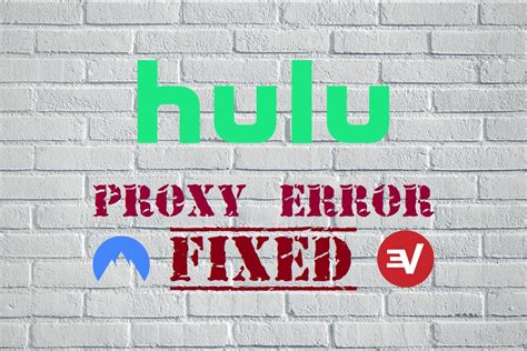 How To Fix Hulu Proxy Error NordVPN ExpressVPN