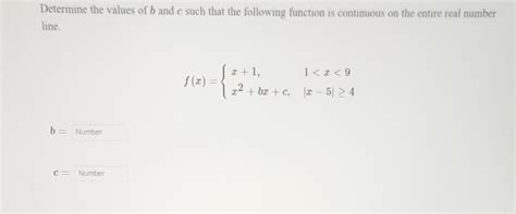solved determine the values of b and c such that the