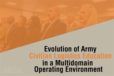 Evolution Of Army Civilian Logistics Education In A Multidomain