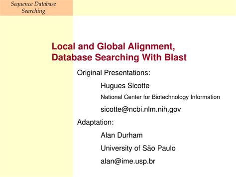 Ppt Local And Global Alignment Database Searching With Blast Powerpoint Presentation Id 4804120