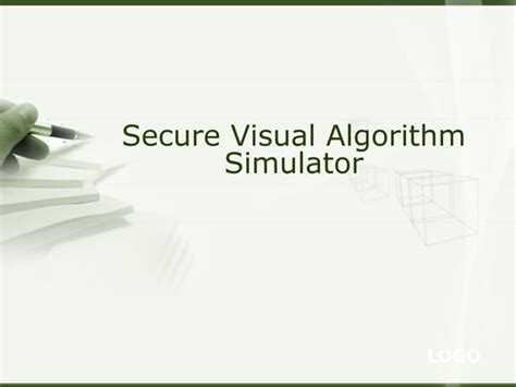 Secure Visual Algorithm Simulator Ppt