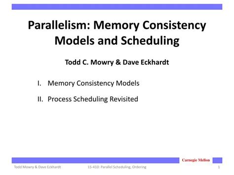 ppt parallelism memory consistency models and scheduling todd c mowry and dave eckhardt