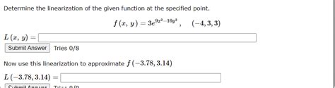 Solved Determine The Linearization Of The Given Function At