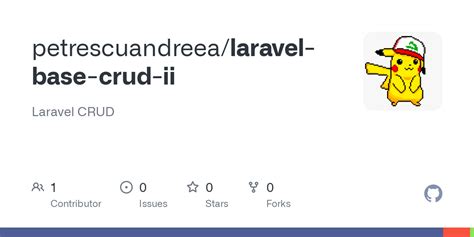 GitHub Petrescuandreea Laravel Base Crud Ii Laravel CRUD
