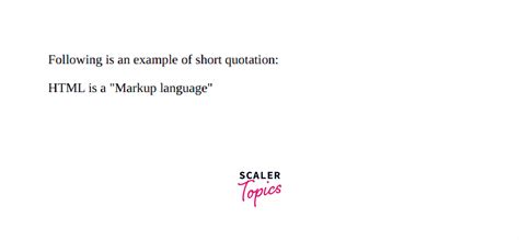 Html Quotes Html Quotation Elements Scaler Topics