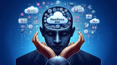 Is Headless Bpm Truly Headless Or Simply Faceless