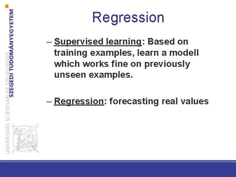 Regression Artificial Neural Networks Regression Regression Supervised
