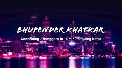 Connecting 7 Databases In 15 Minutes Using Kafka