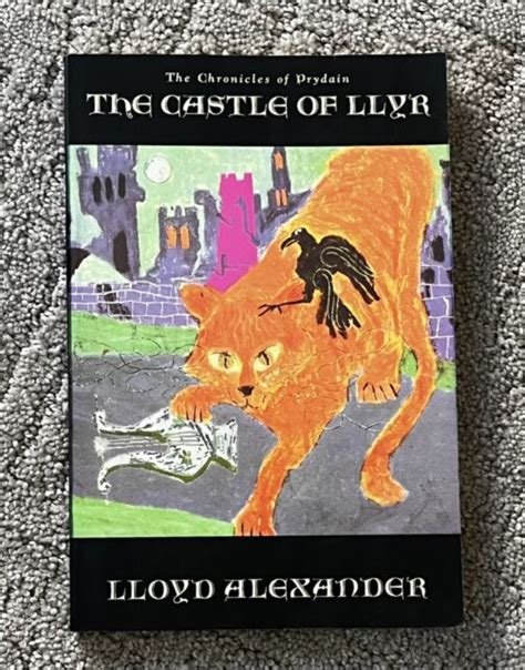 The Chronicles Of Prydain Ser The Castle Of Llyr The Chronicles Of